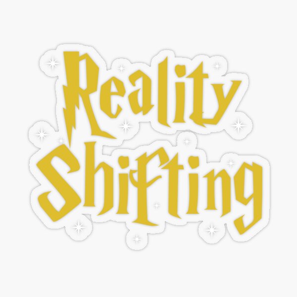 Reality Shifting Stickers | Redbubble