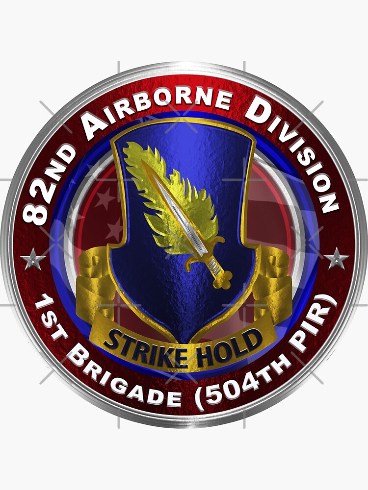 "82nd Airborne Division 1st Brigade 504th PIR" Sticker by SoldierAlways ...