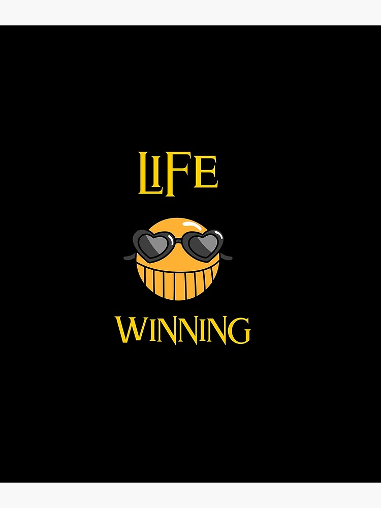 "Life - Winning" Poster for Sale by Inspired-Yoga | Redbubble