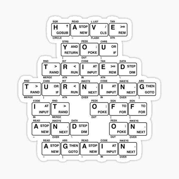 "Have you tried turning it off and on again? ZX Spectrum" Sticker for ...