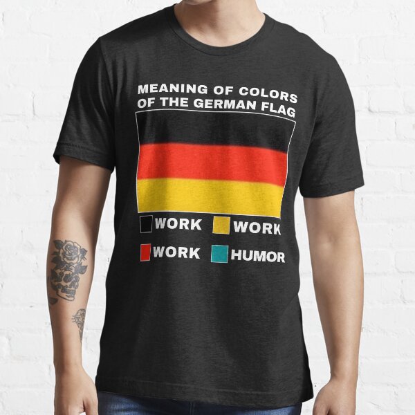 "Lustiges Deutschland Meme: Meaning of German Flag Colors" T-shirt by ...