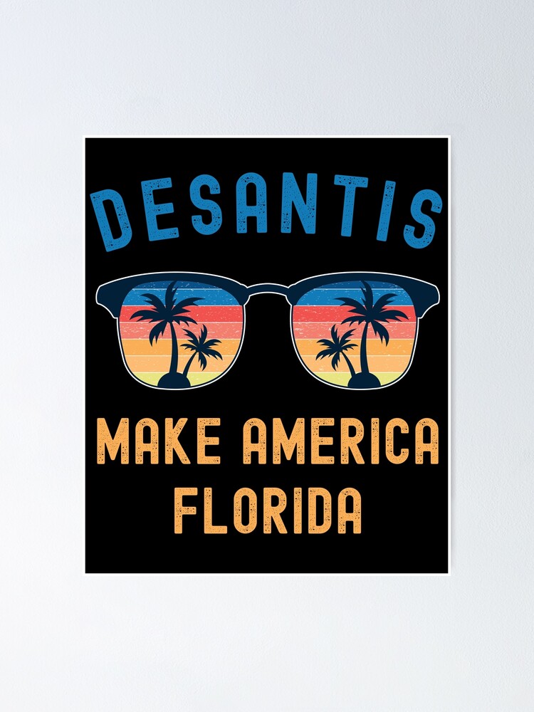 "Ron Desantis 24 for Florida Governor Election " Poster for Sale by ...