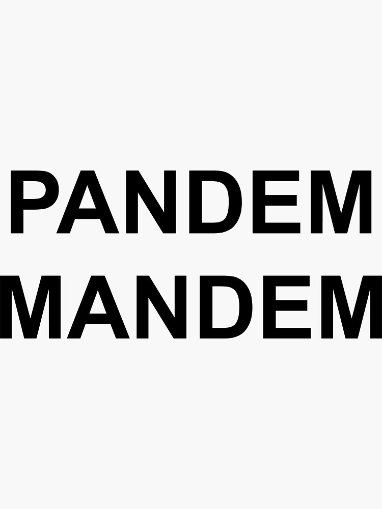 "Pandem Mandem" Sticker for Sale by hidden-sugars | Redbubble