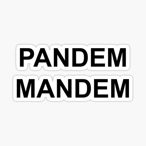 "Pandem Mandem" Sticker for Sale by hidden-sugars | Redbubble