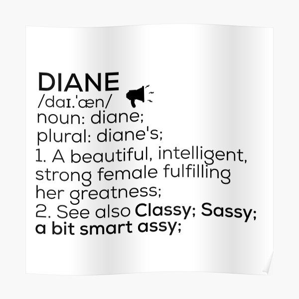 "Diane Name Definition" Poster for Sale by Teelogic | Redbubble
