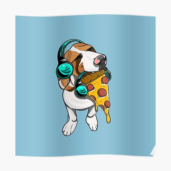 "Pupperoni pizza pup " Poster by Rainbow-Raccoon | Redbubble