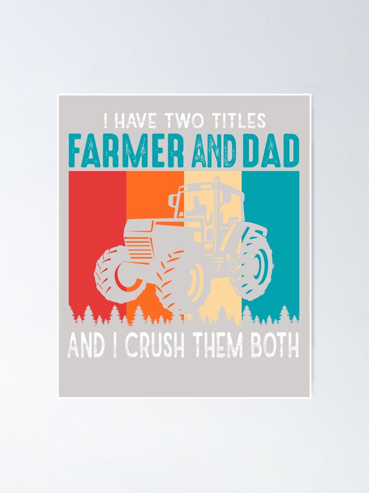 "Tractor Dad Farming Father Farm Lover Farmer Daddy " Poster by GINIART ...