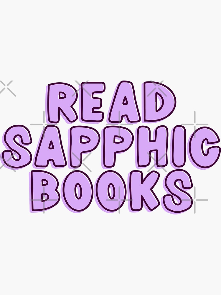 "Read Sapphic Books" Sticker for Sale by rissidesigns | Redbubble