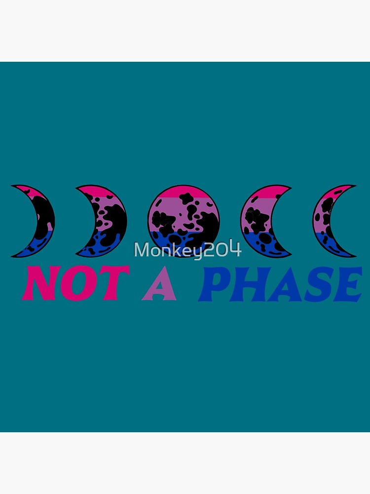 "Pride Not a phase Bi " Poster for Sale by Monkey204 | Redbubble