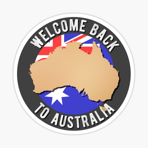 "Welcome Back To Australia" Sticker by AlexSin | Redbubble
