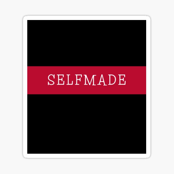 "Self-made" Sticker for Sale by RadoDesigns | Redbubble