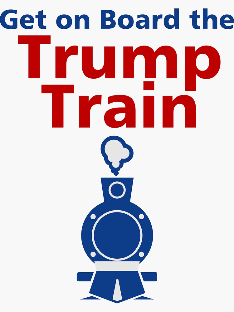 "Get on Board the Trump Train" Sticker by artvia | Redbubble