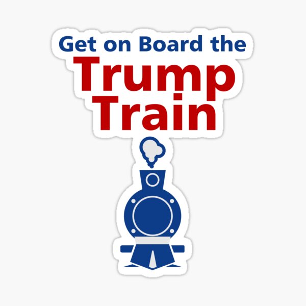 "Get on Board the Trump Train" Sticker by artvia | Redbubble
