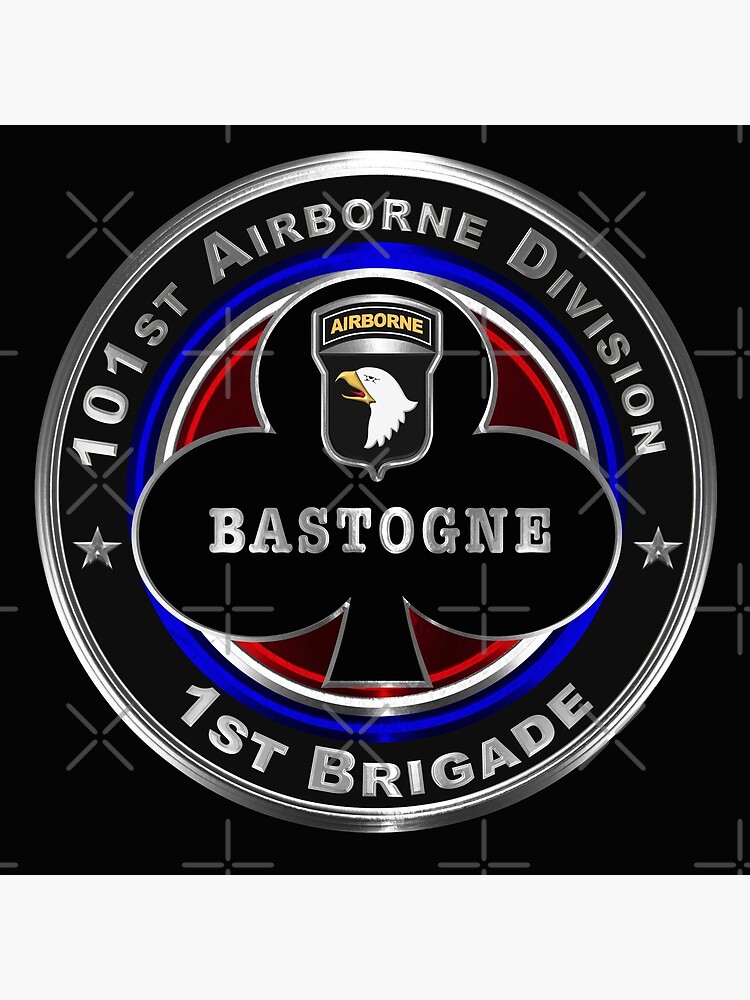 "101st Airborne Division 1st Brigade ‘Bastogne’" Poster by ...