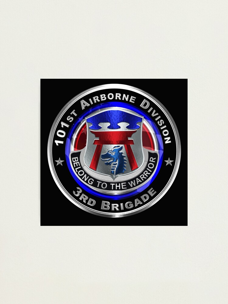 "101st Airborne Division 3rd Brigade ‘RAKKASANS’" Photographic Print ...