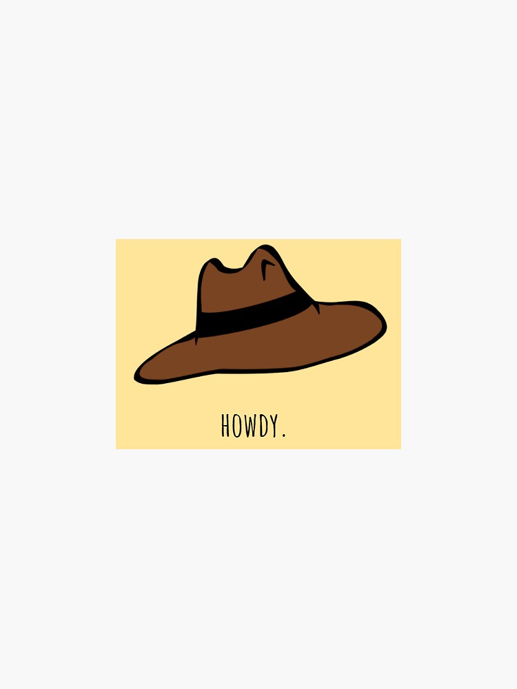 "Cowboy Hat "Howdy" Sticker " Sticker for Sale by KendraTansey | Redbubble