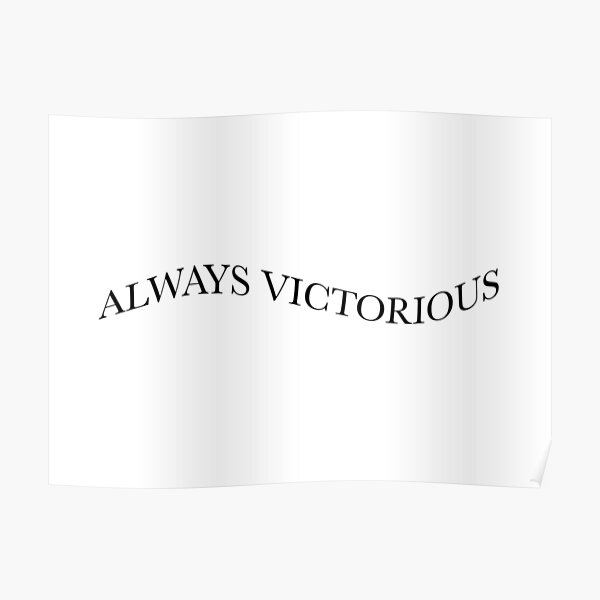 "An Ember in the Ashes - always victorious" Poster by designsbyquail | Redbubble