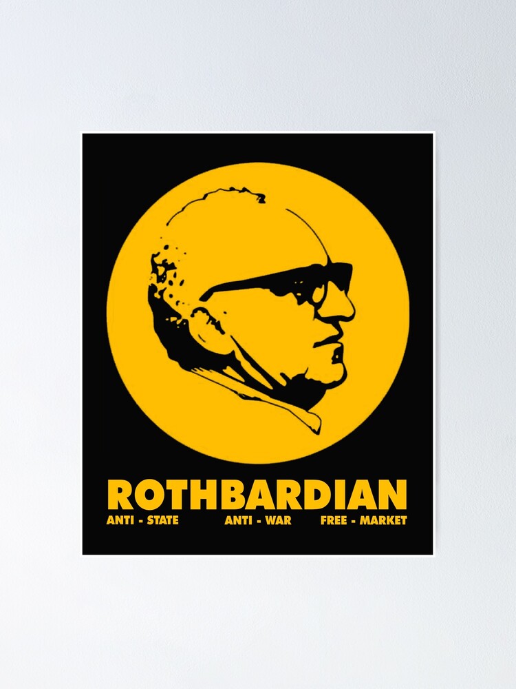 "Rothbardian Murray Rothbard" Poster for Sale by depzaizxc | Redbubble