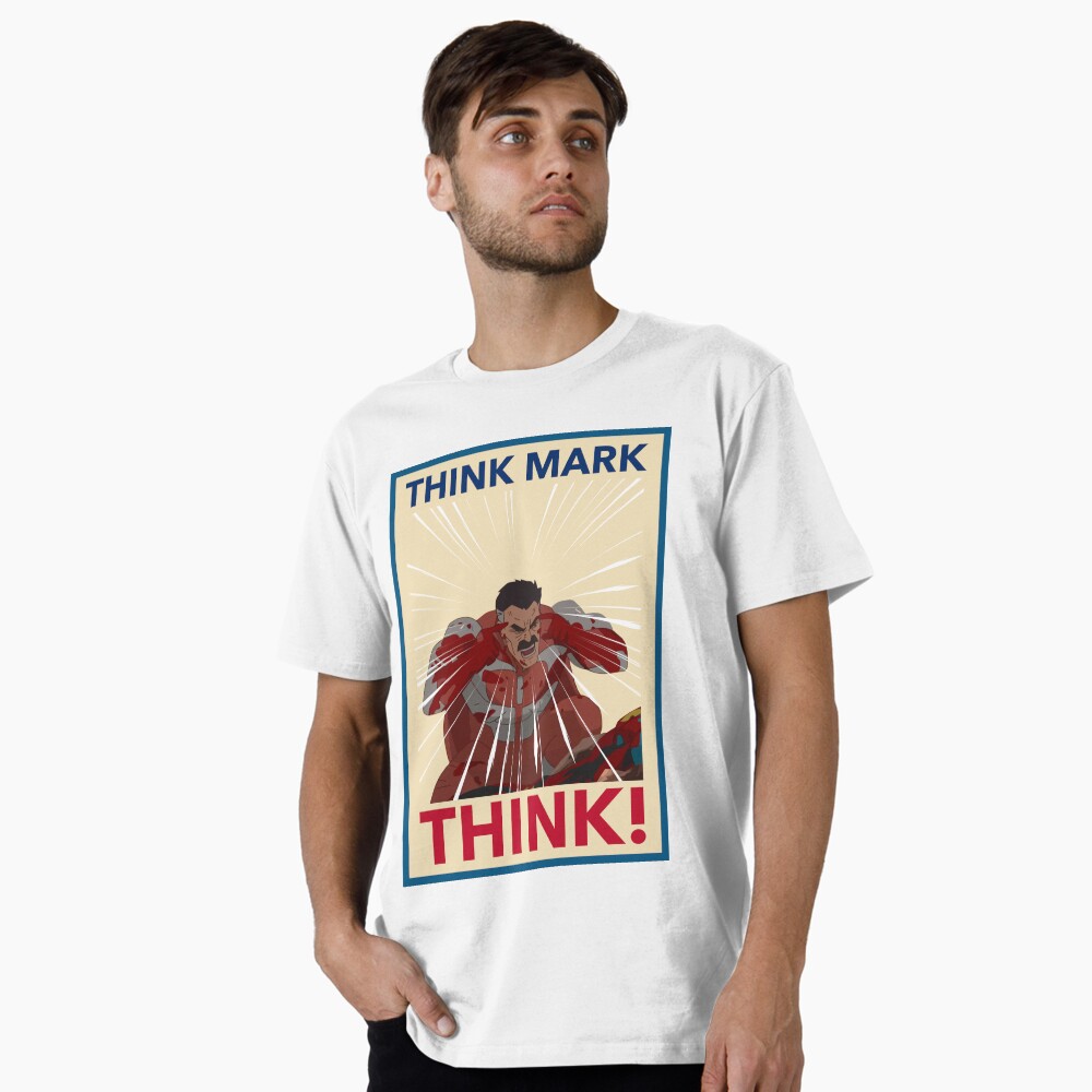 "THINK MARK, THINK! MEME from Invincible Omniman" Classic T-Shirt for ...