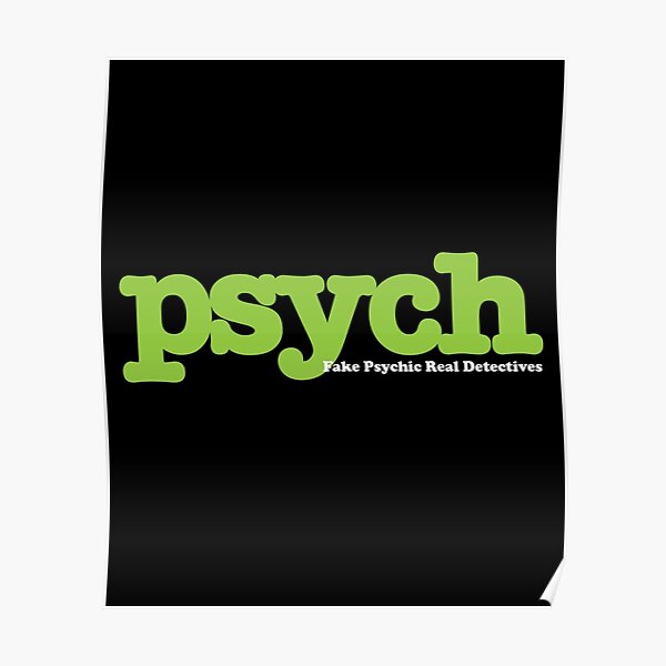"PSYCH Fake Psychic Real Detectives" Poster von Funfun168 | Redbubble
