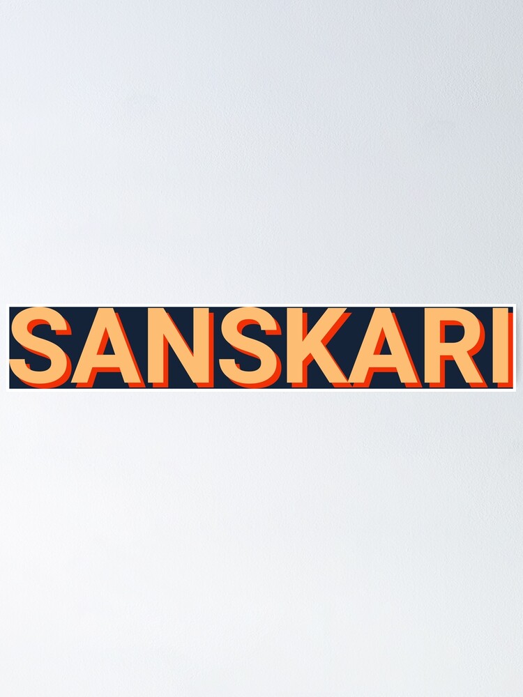 "Sanskari Slang" Poster for Sale by Soursoul99 | Redbubble