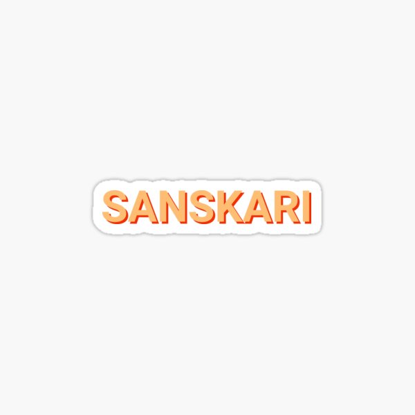 "Sanskari Slang" Sticker by Soursoul99 | Redbubble