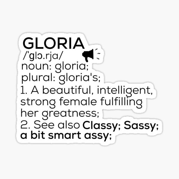 "Gloria Name Definition" Sticker for Sale by Teelogic | Redbubble