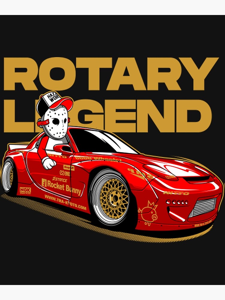 "Rotary Legend Mazda Rx7" Poster for Sale by CashsCustomShop | Redbubble