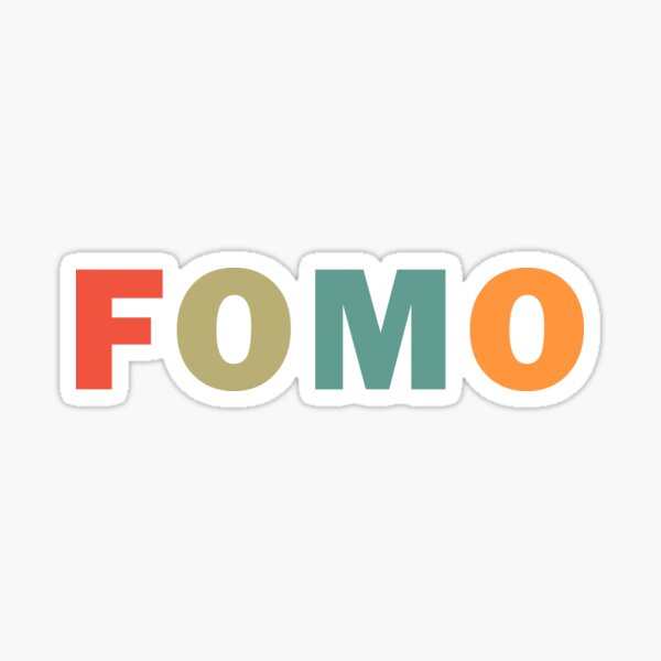 "Fomo" Sticker for Sale by ValentinaHramov | Redbubble