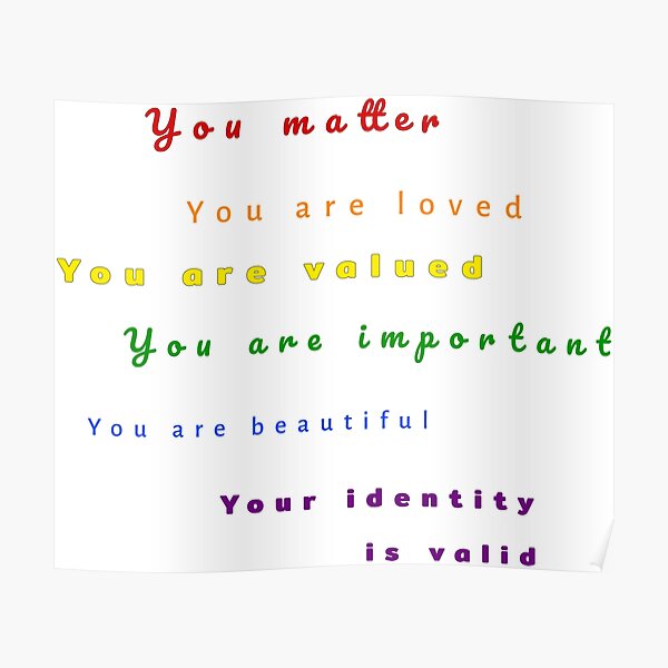 "You Matter LGBT Rainbow Pride Flag" Poster by The-Unicorn | Redbubble