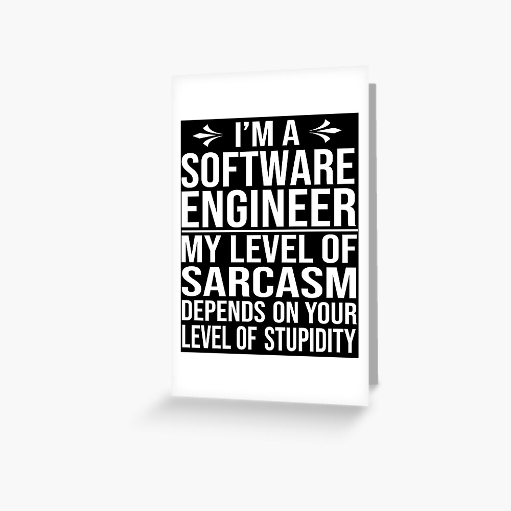 "software engineer saying funny software engineering gift" Greeting ...
