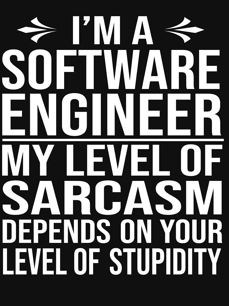 "software engineer saying funny software engineering gift" T-shirt for ...