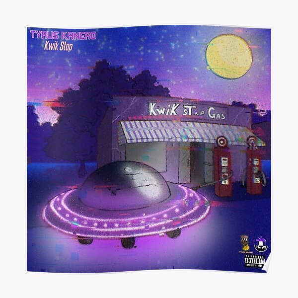 "Kwik Stop Gas " Poster for Sale by ShopTyrusKanero | Redbubble