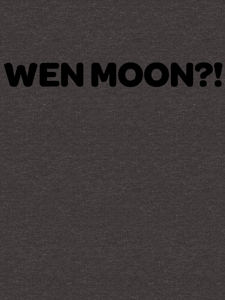 "WEN MOON" T-shirt for Sale by TC3D | Redbubble | wen moon t-shirts ...