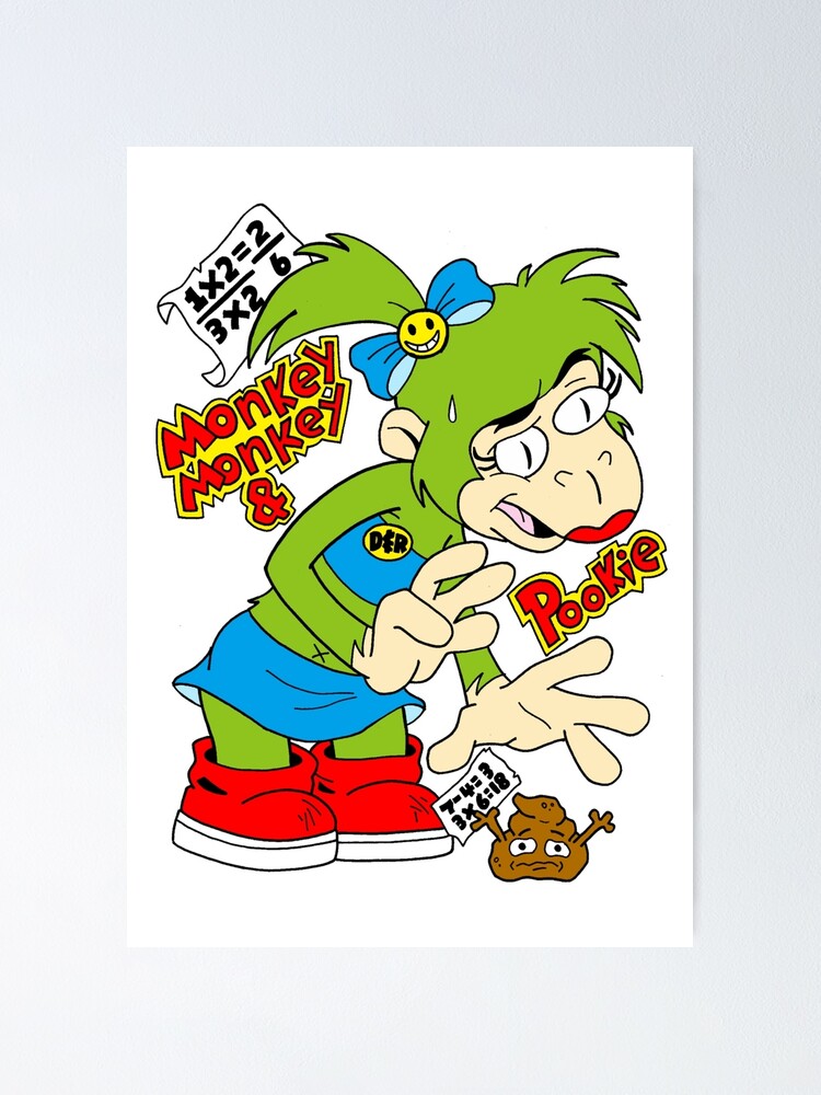"MONKEY MONKEY & POOKIE MULTIPLICATION T-SHIRT" Poster by wacko41 ...