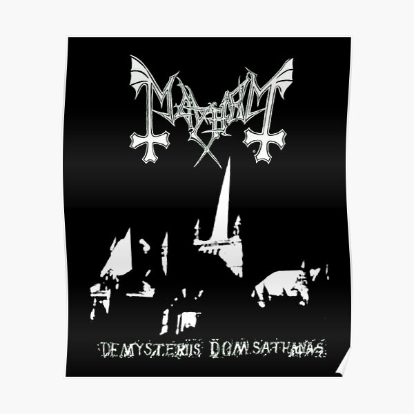 "Mayhem De Mysteriis Dom Sathanas Dead Euronymous" Poster for Sale by ...