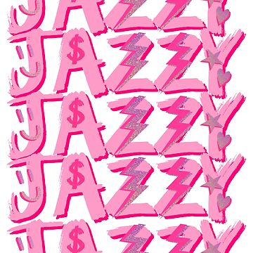 "JAZZY name" Art Print for Sale by Julia Santos | Redbubble