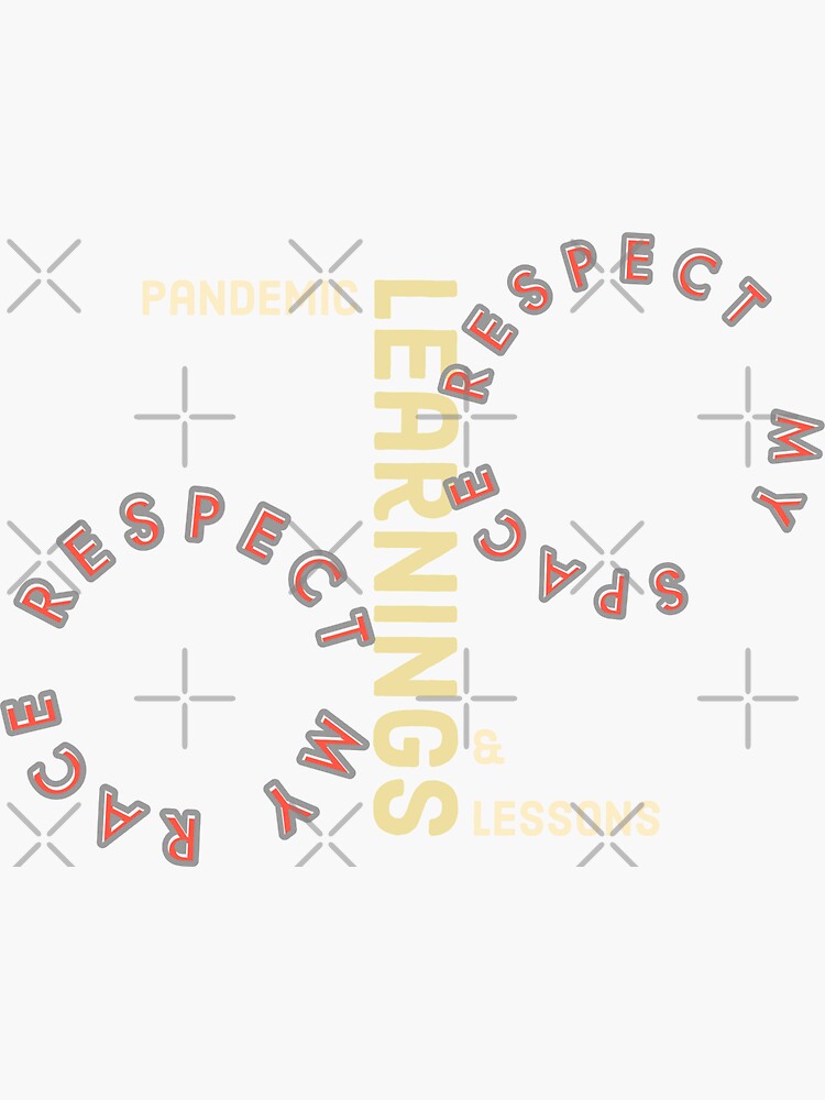 "Respect my space respect my race the pandemic Covid Pandemic" Sticker ...