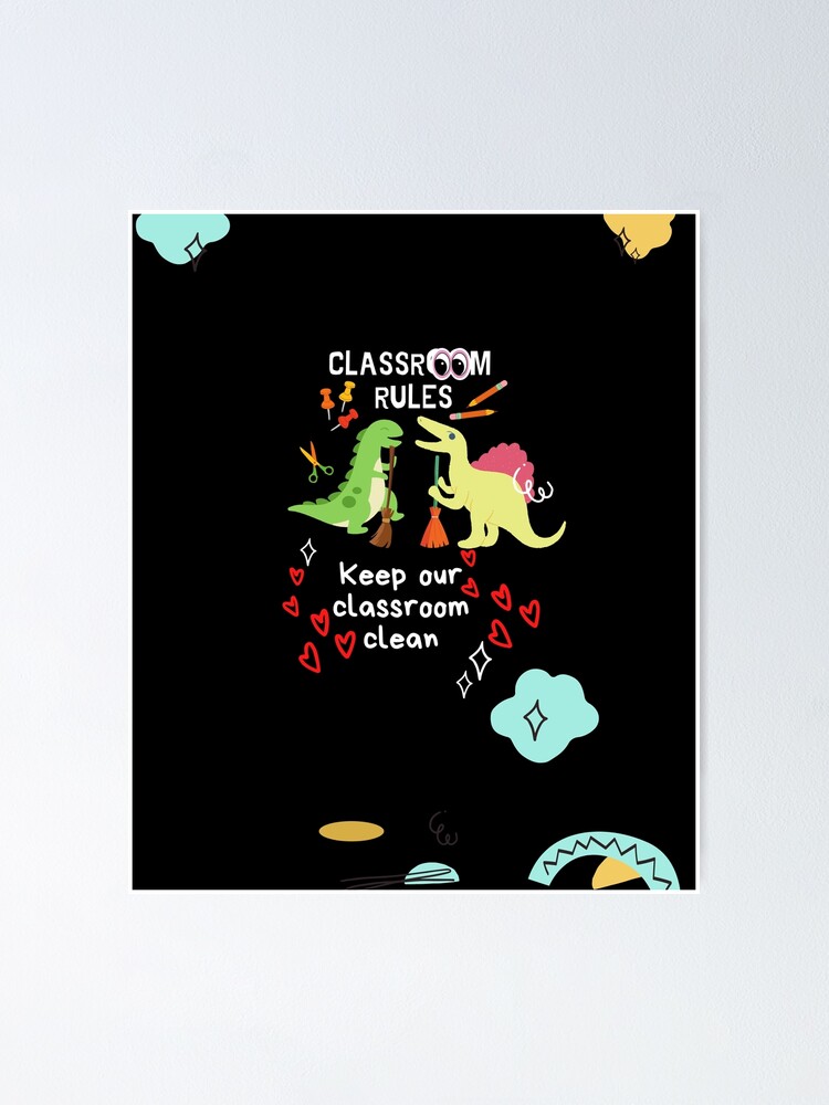 "Keeping Classroom Clean" Poster by GlobalHunt | Redbubble