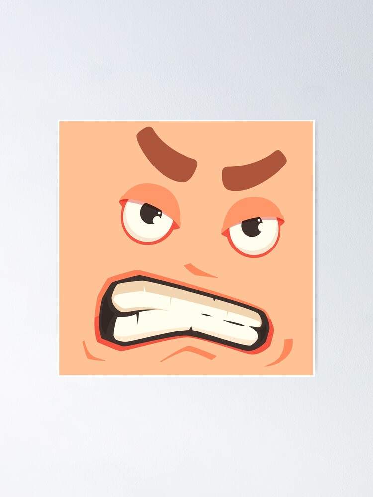 "Roblox Angry Face" Poster by hutamaAdi98 | Redbubble