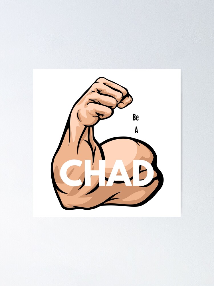 Póster «¡Sea un Chad! Fitness Motivation Chad» de TrendyMilos | Redbubble