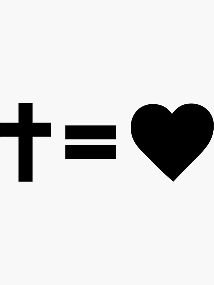 "cross equals love " Sticker for Sale by merchbyjuanita | Redbubble