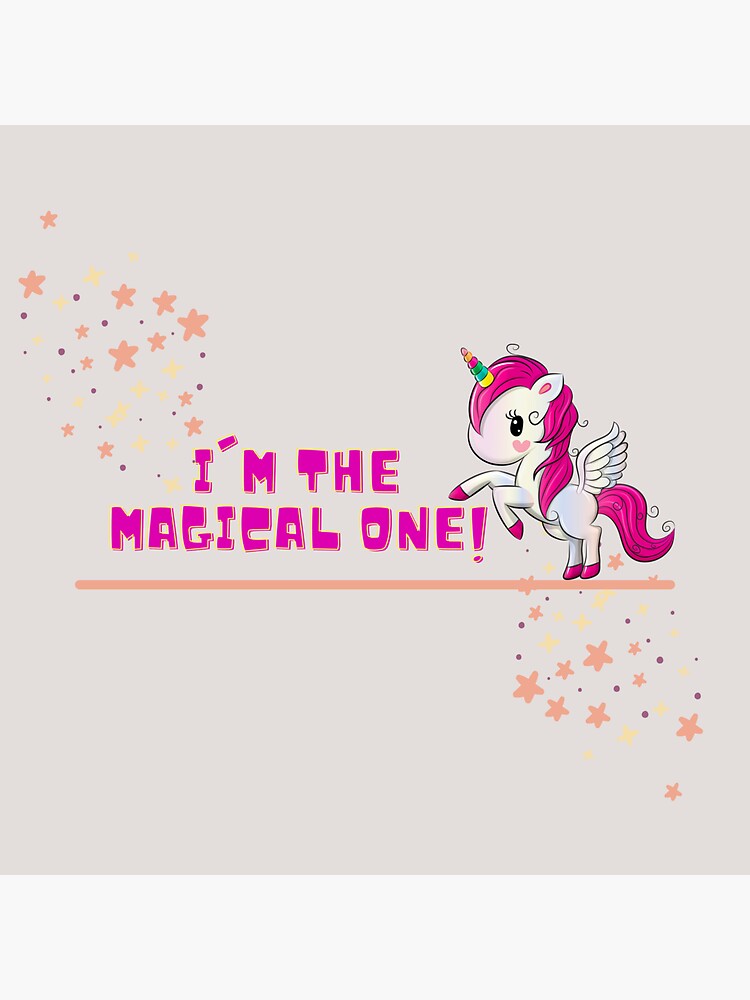 "I'm the magical one" Sticker by BrittanyJulie9 | Redbubble