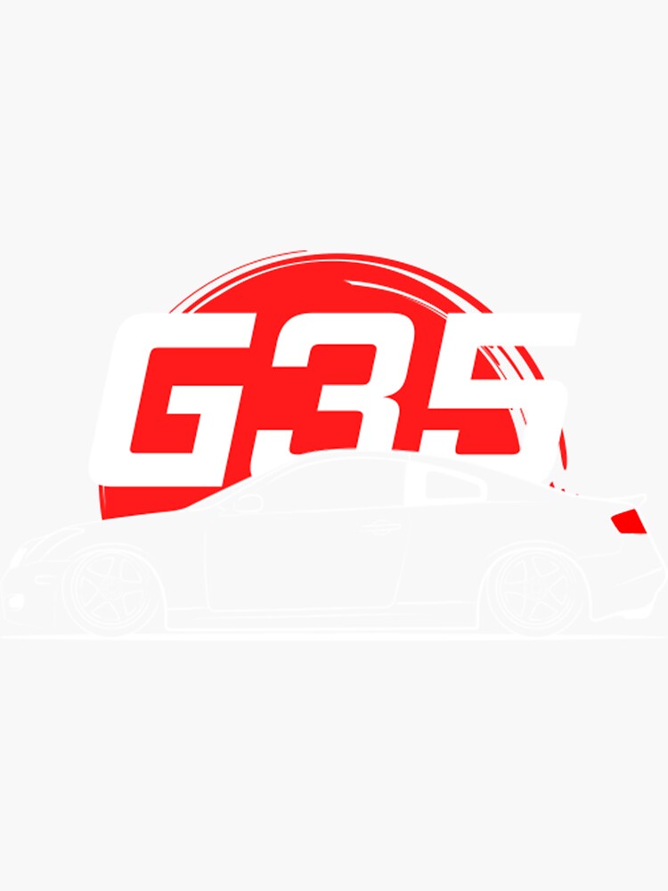 "JDM G35" Sticker for Sale by DaciasDesignsLL | Redbubble