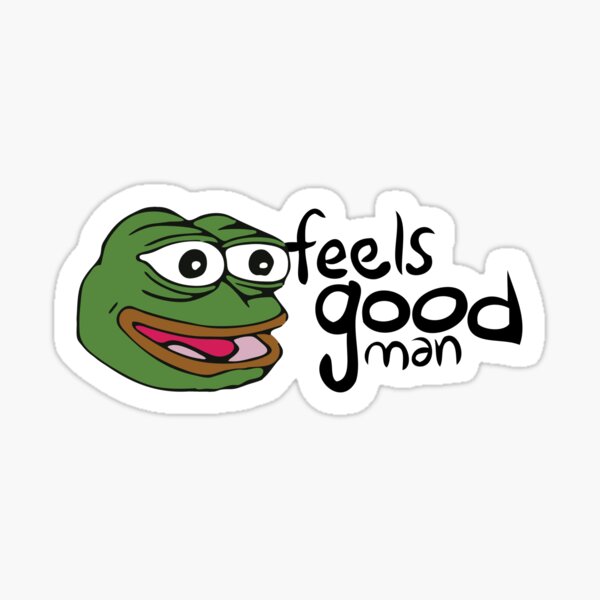 "Feels Good Man - Pepe the Frog" Sticker for Sale by 4evergreene ...