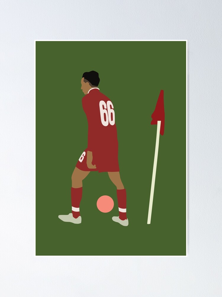"Trent Alexander-Arnold’s Corner Taken Quickly Liverpool" Poster by ...