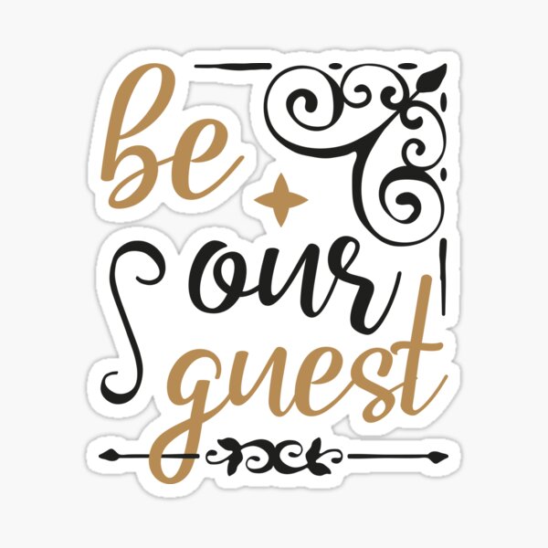 "Be our guest" Sticker for Sale by Kagura- | Redbubble
