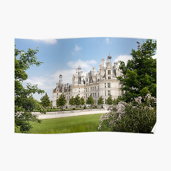 "Château de Chambord, Chambord, France" Poster for Sale by ...