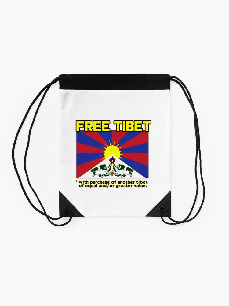 "Free Tibet! With purchase of another Tibet of equal and/or greater ...