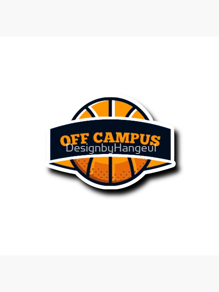 "Off Campus Sticker" Poster by DesignbyHangeul | Redbubble